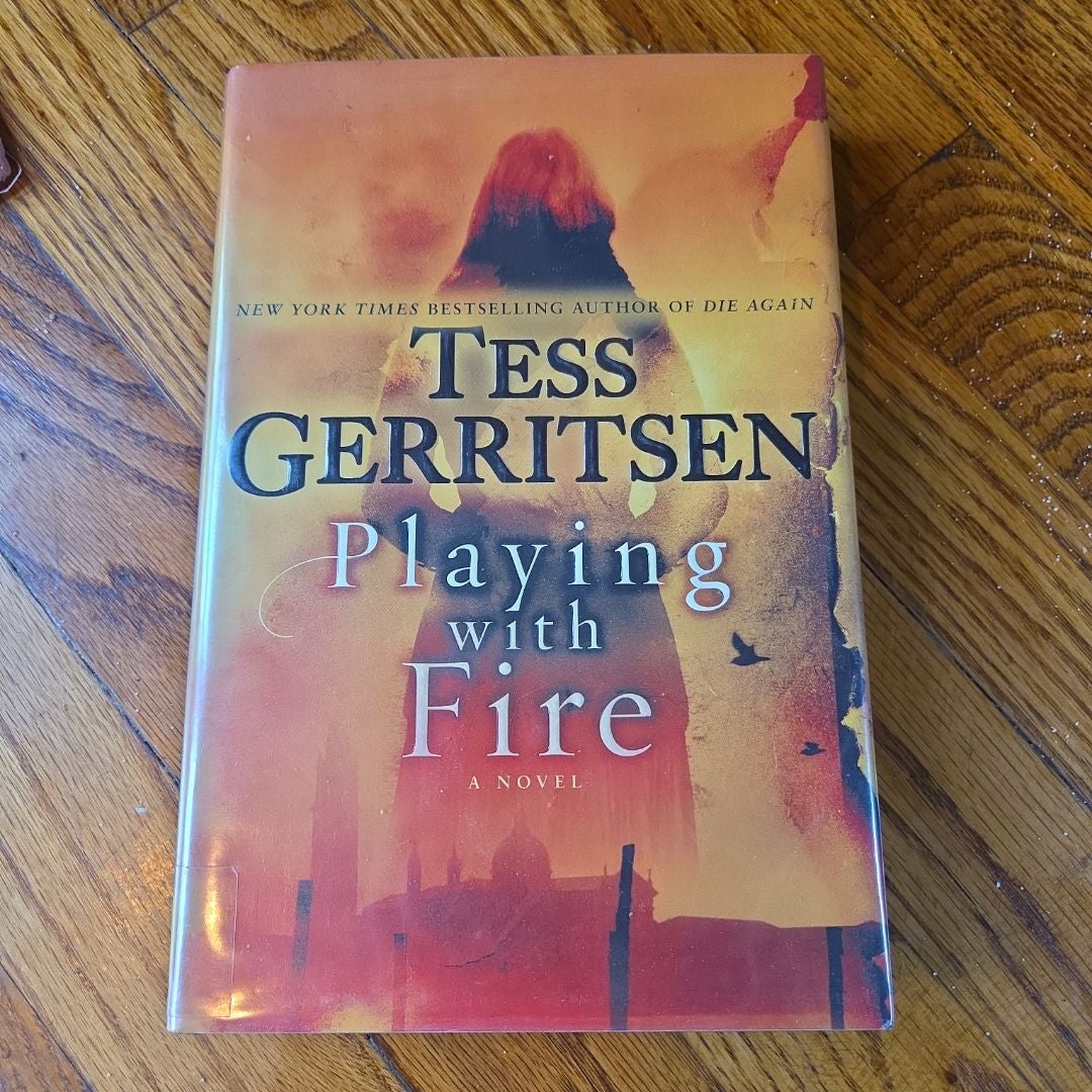 Playing with Fire by Tess Gerritsen