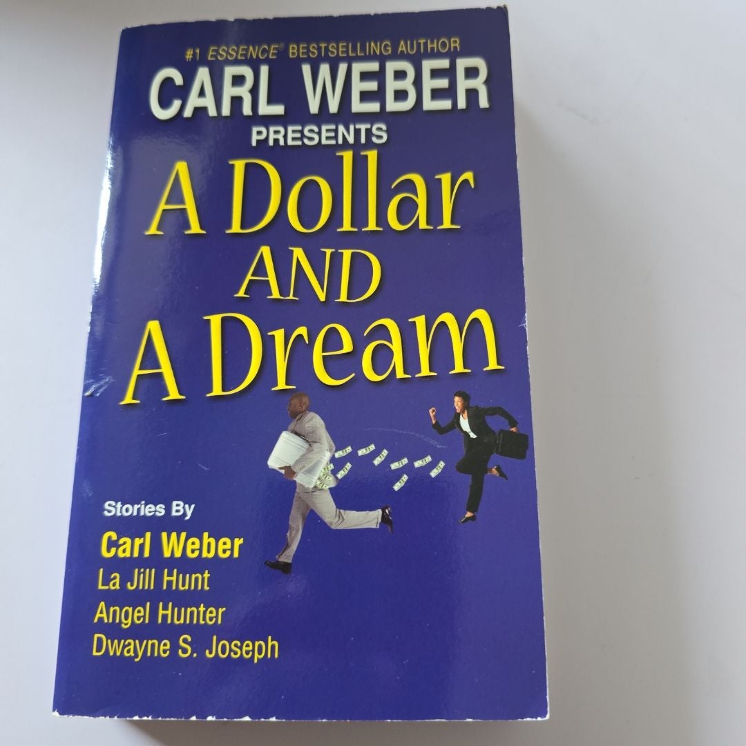 A Dollar and a Dream by Carl Weber, Angel Hunter, Dwayne S. Joseph ...