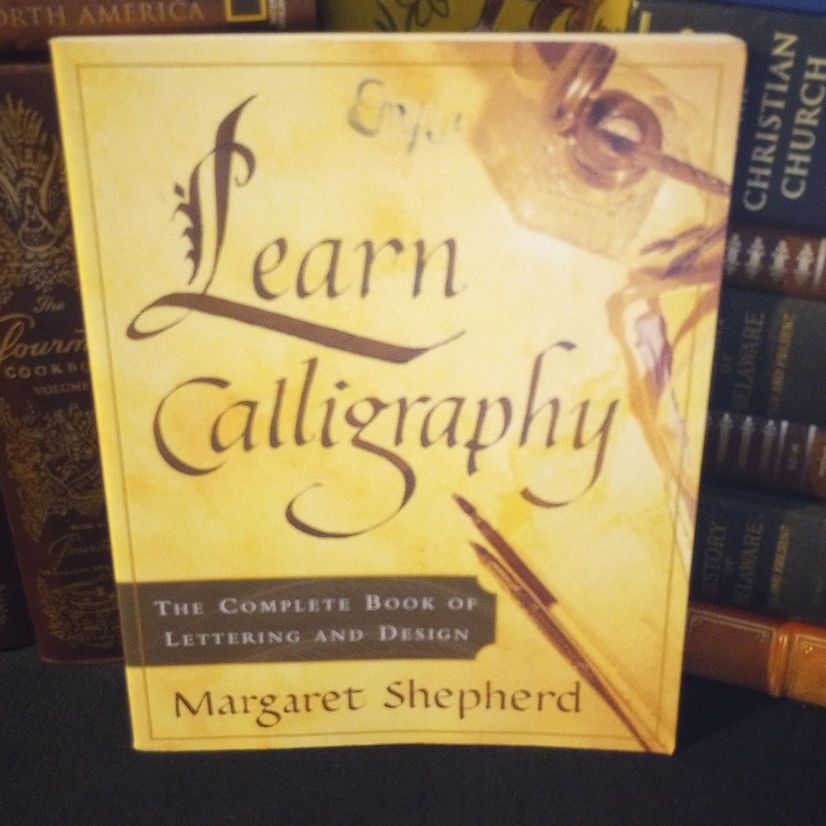 Learn Calligraphy by Margaret Shepherd