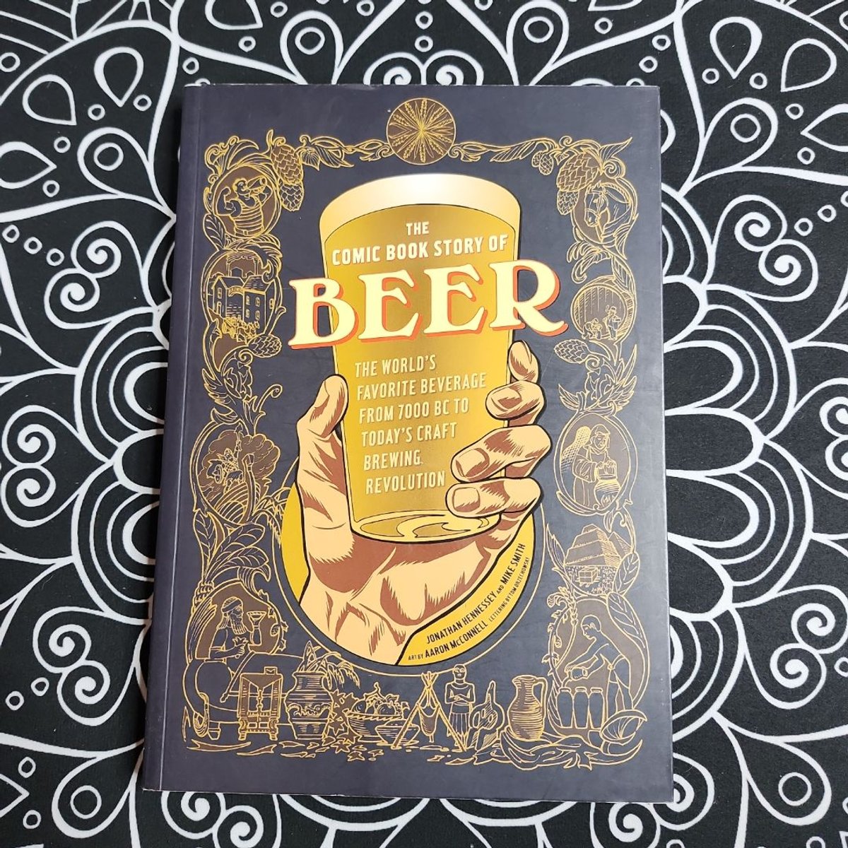The Comic Book Story of Beer by Jonathan Hennessey, Mike Smith