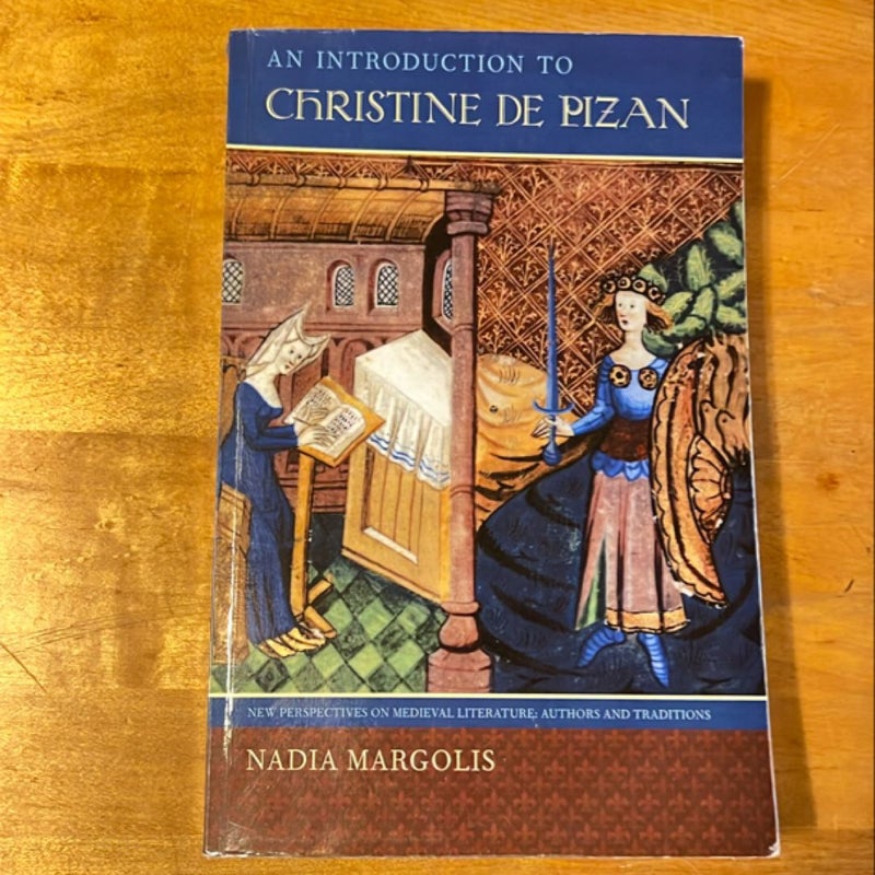 An Introduction to Christine de Pizan by Nadia Margolis