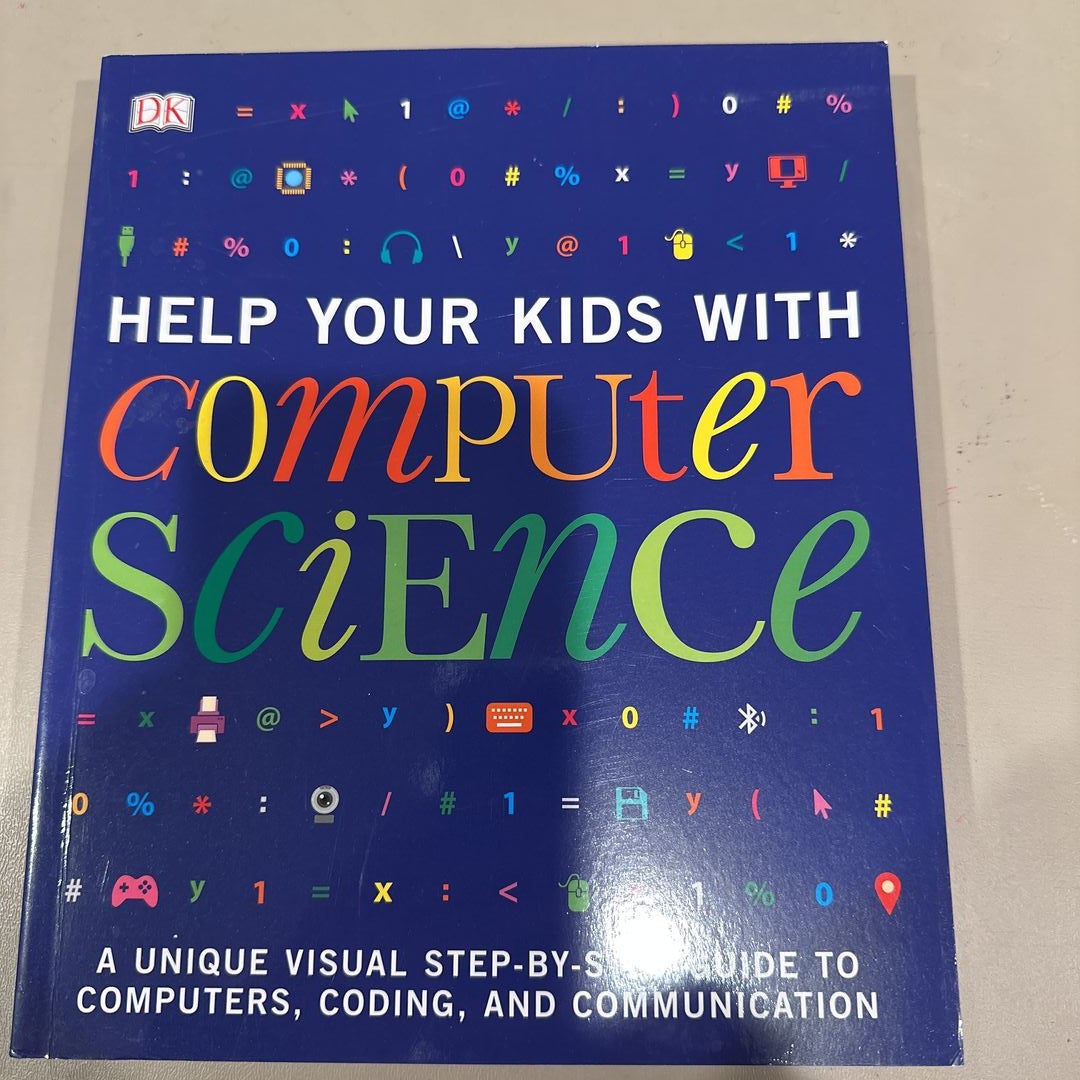 Help Your Kids with Computer Science by DK