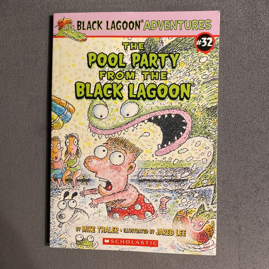 The Pool Party from the Black Lagoon by Mike Thaler