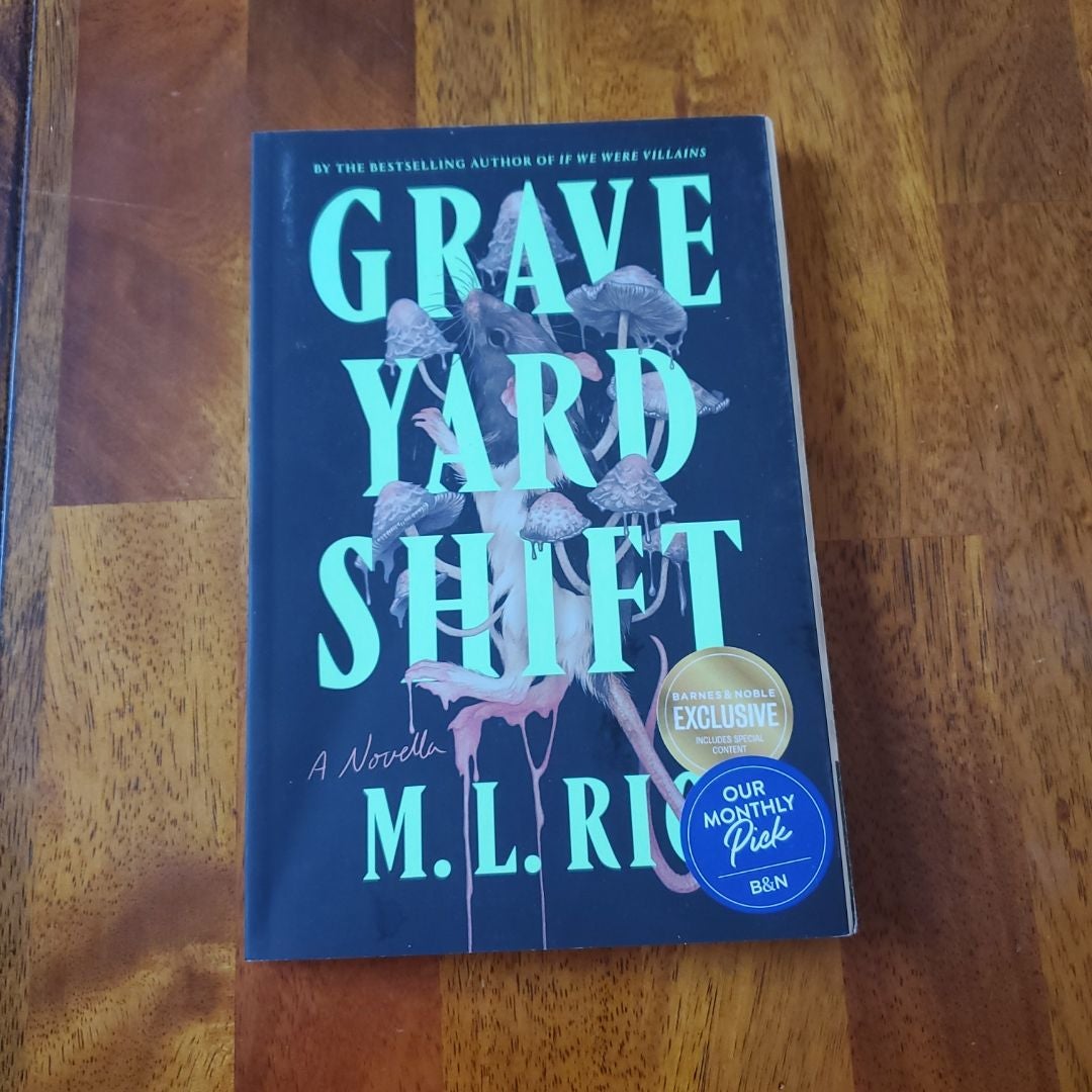 Graveyard Shift by M. L. Rio