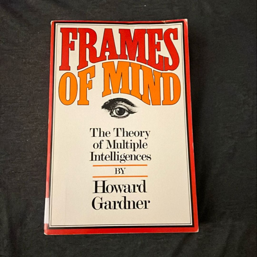 Frames of Mind by Howard Gardner