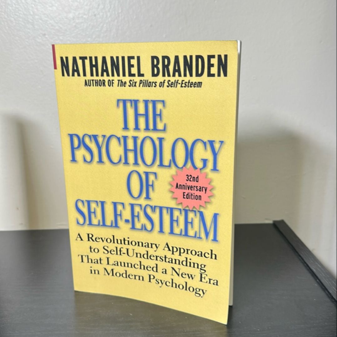 The Psychology of Self-Esteem by Nathaniel Branden