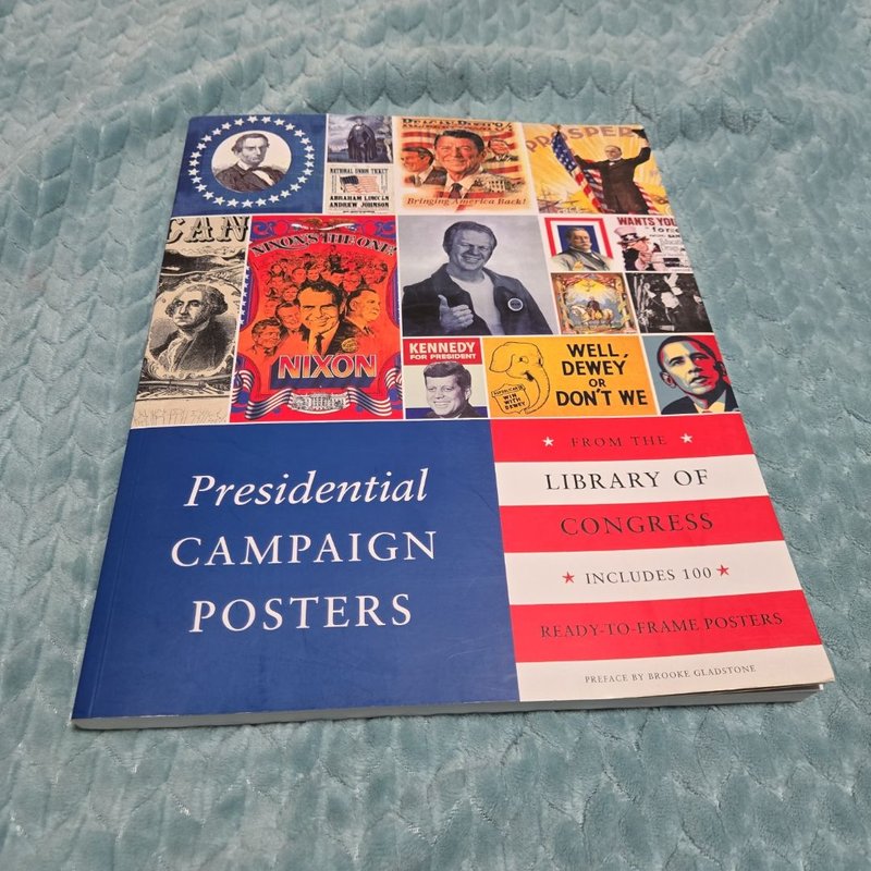 Presidential Campaign Posters by The Library Of Congress