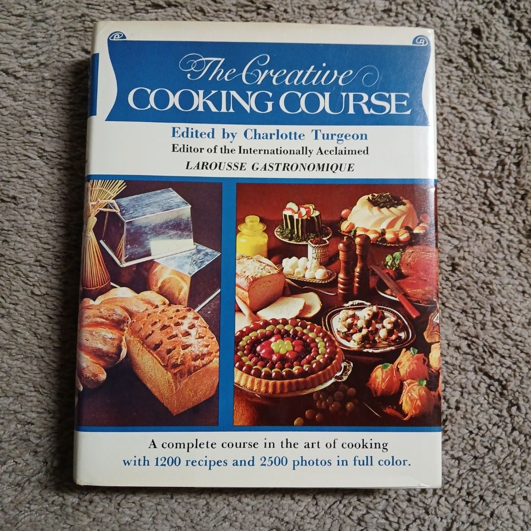 Creative Cooking Course by Charlotte Turgeon, Hardcover | Pangobooks