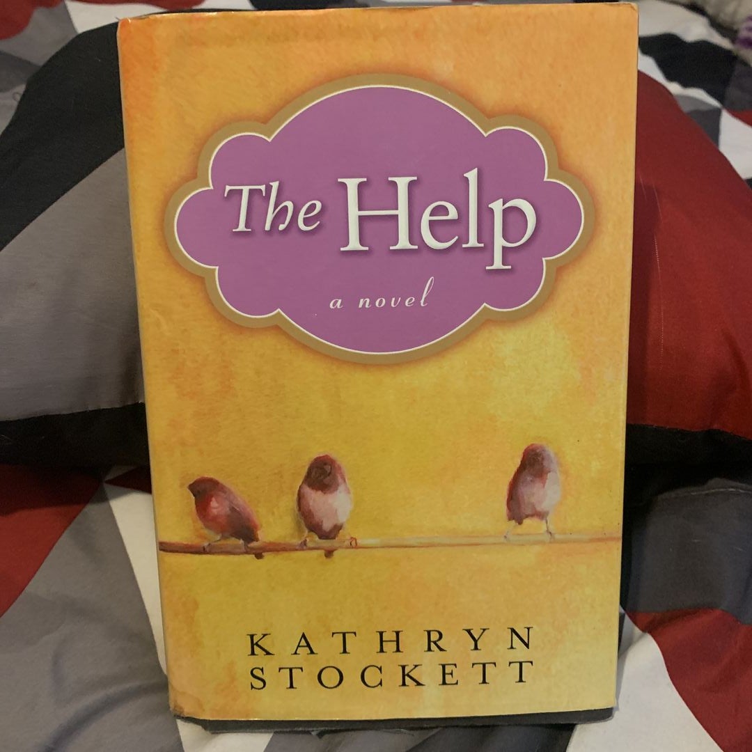The Help by Kathryn Stockett