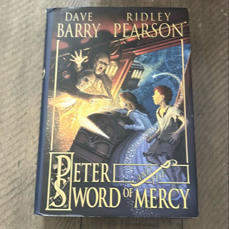 Peter and the Sword of Mercy by Dave Barry, Ridley Pearson