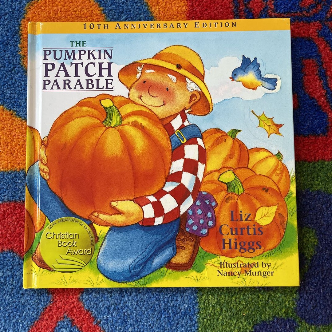 The Pumpkin Patch Parable