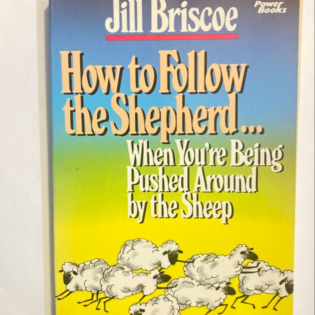 How to Follow the Shepherd When You're Being Pushed Around by the Sheep ...