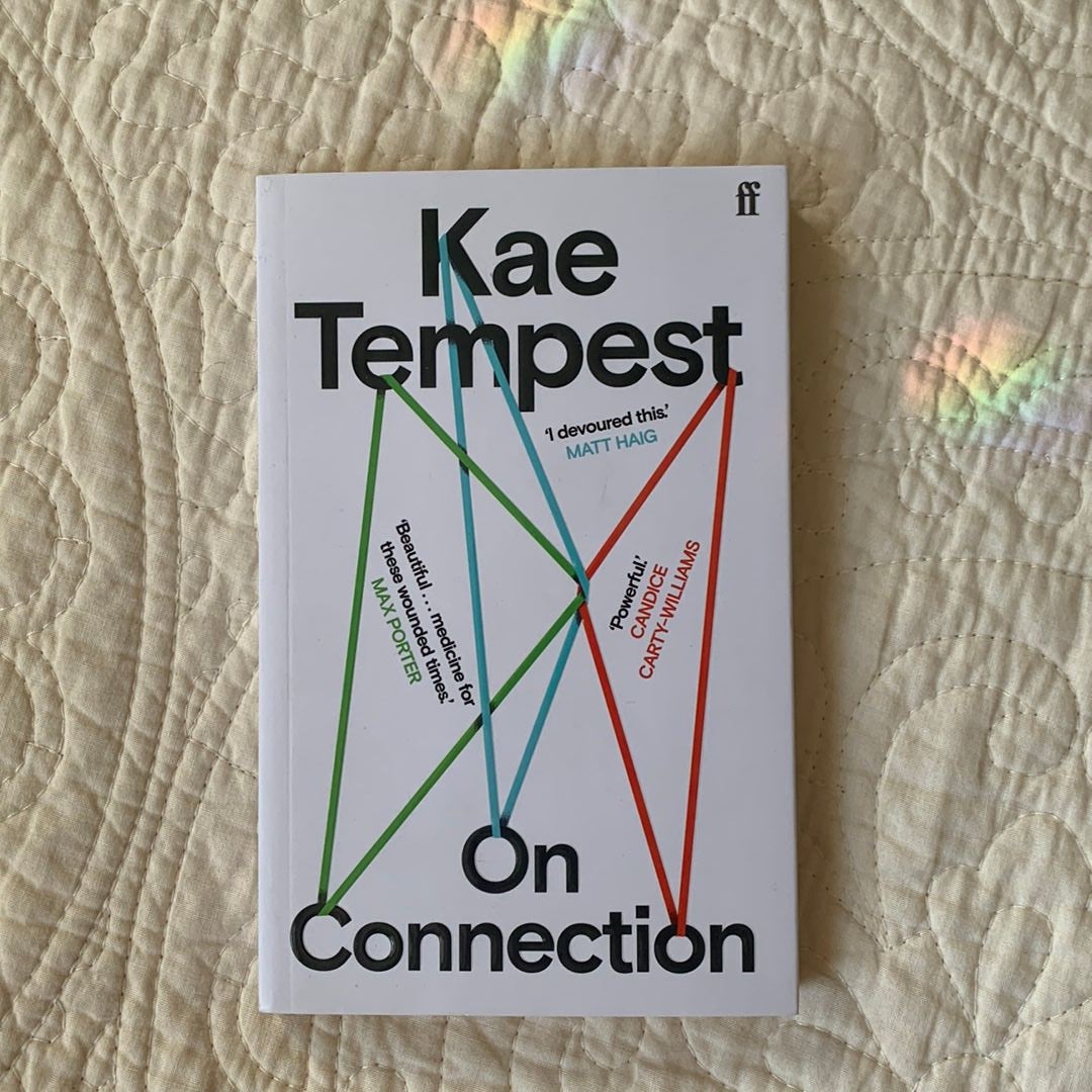 On Connection by Kae Tempest