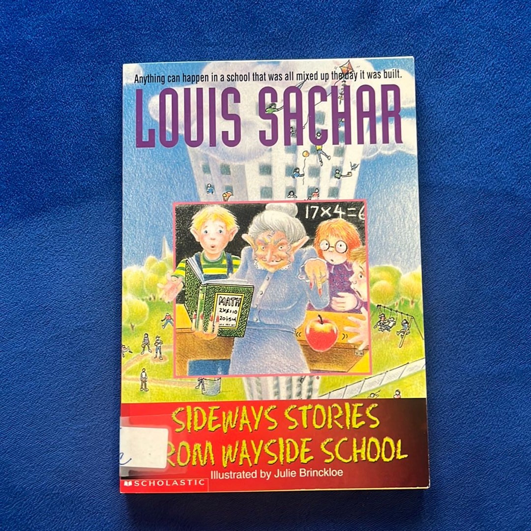Sideways Stories from Wayside School by Louis Sachar