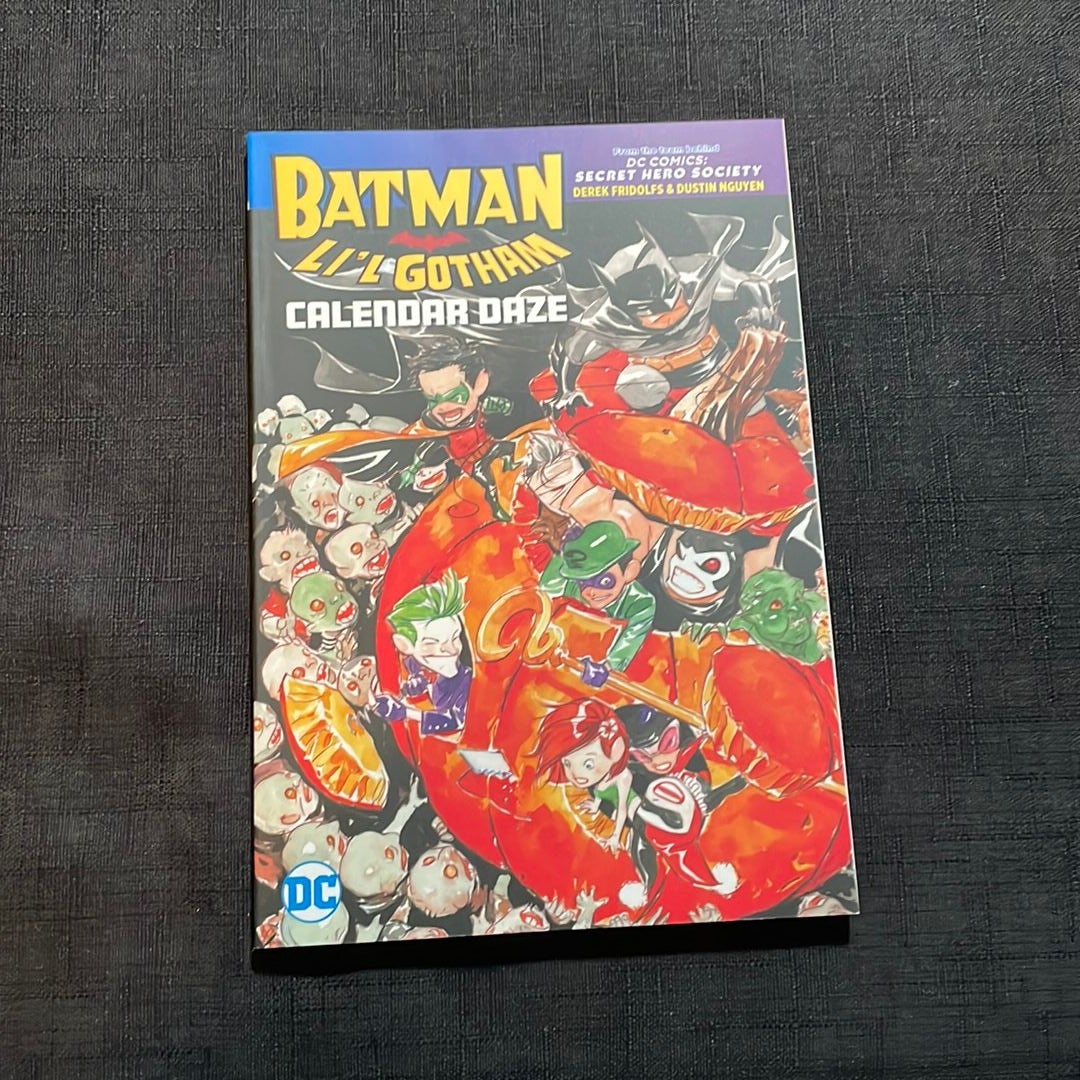 Batman: Li'l Gotham: Calendar Daze by Derek Fridolfs, Paperback | Pangobooks