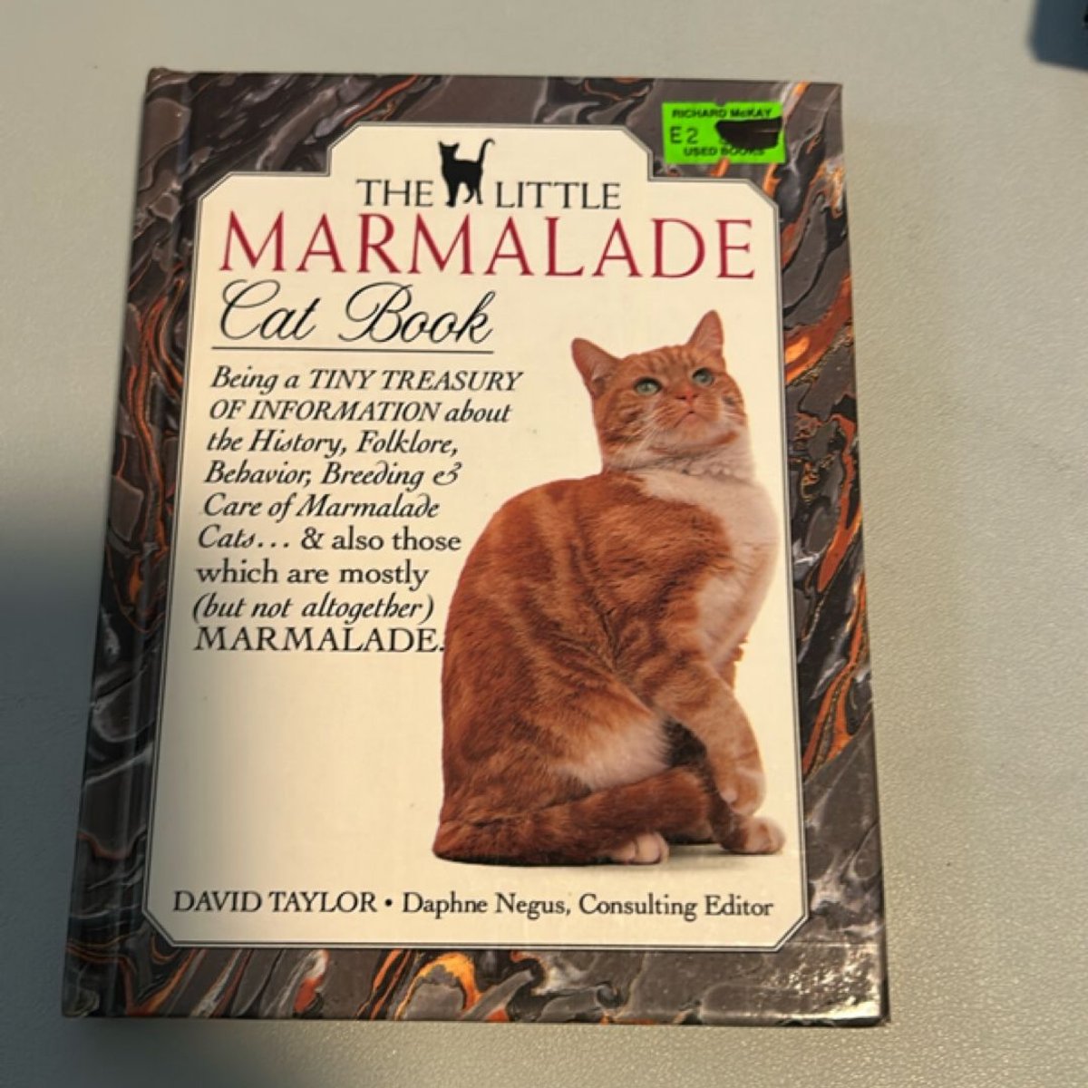 The Little Marmalade Cat Book by David Conrad Taylor
