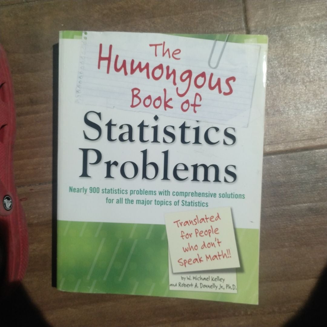 The Humongous Book of Statistics Problems by Robert A. Donnelly, W ...