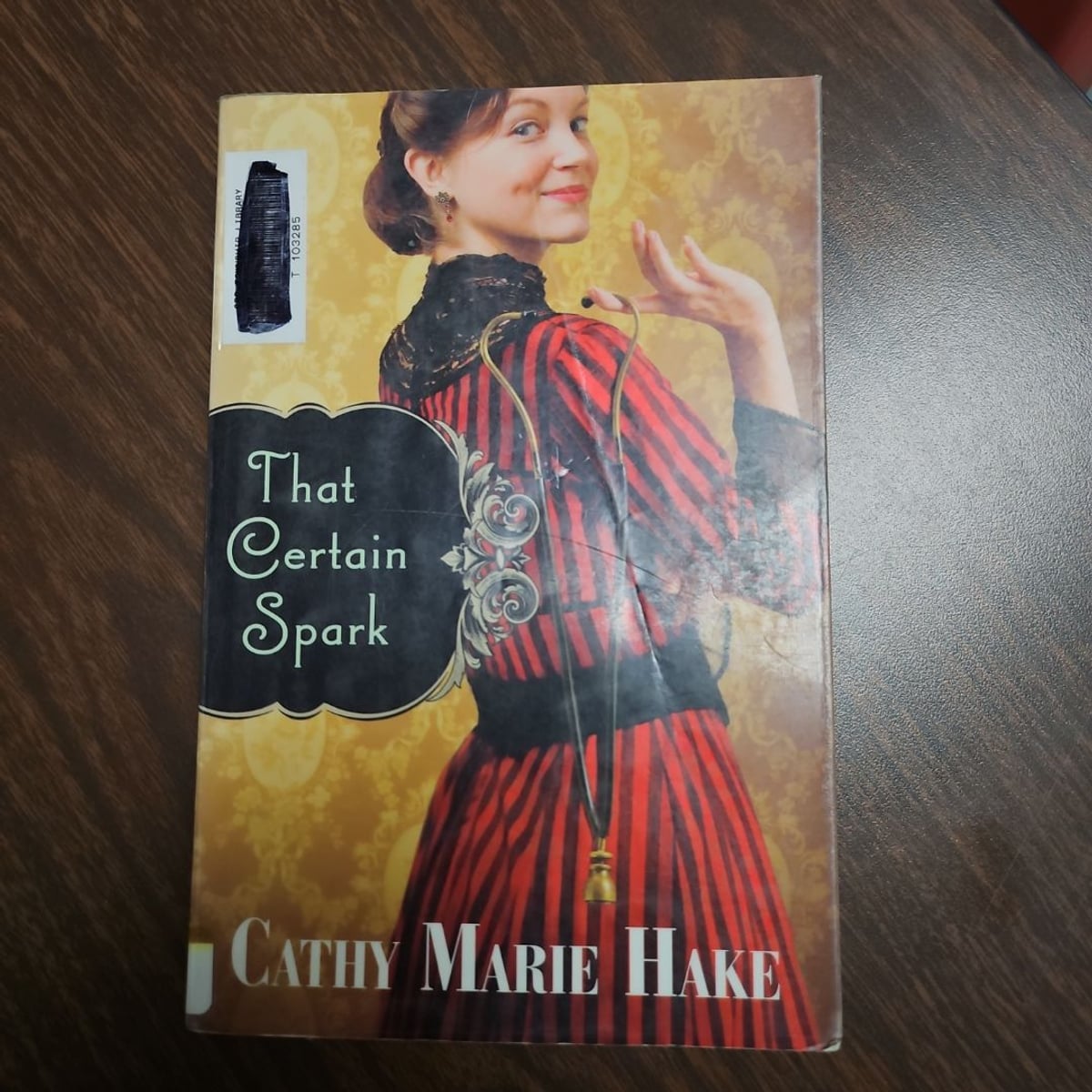 That Certain Spark by Cathy Marie Hake, Paperback | Pangobooks