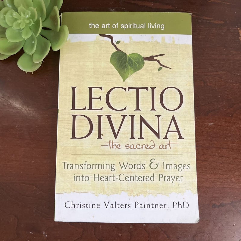 Lectio Divina--The Sacred Art by Christine Valters Paintner