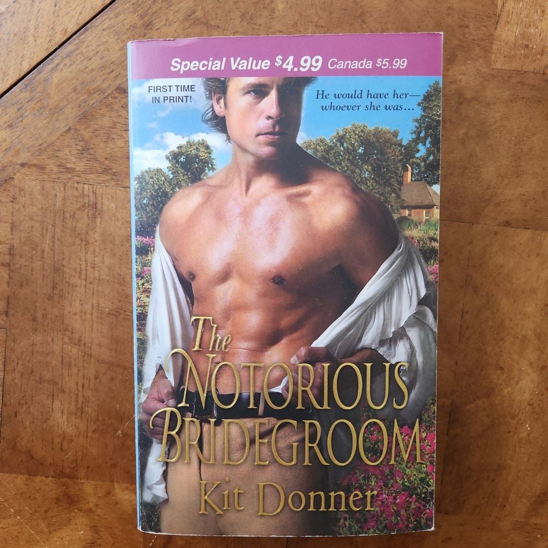 The Notorious Bridegroom by Kit Donner