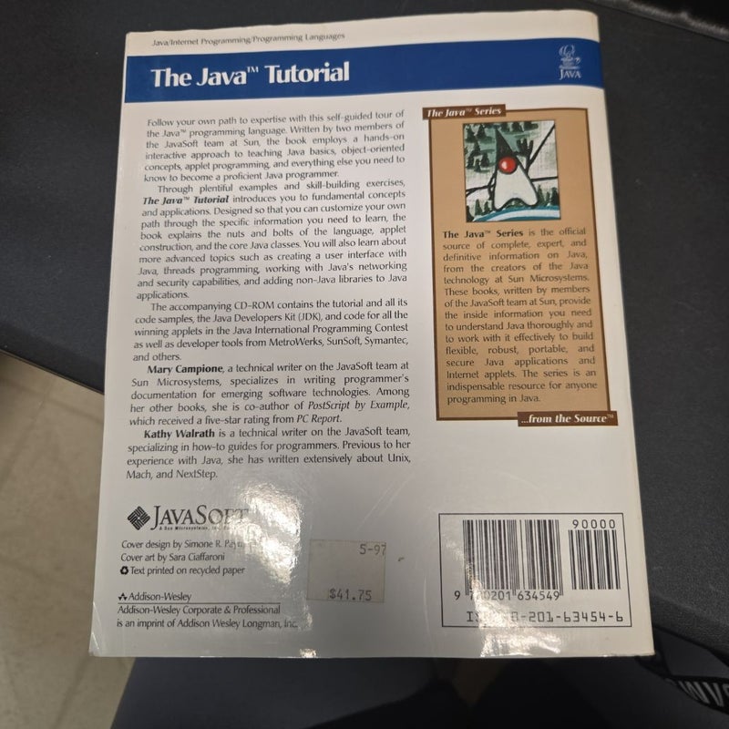 The Java Tutorial by Mary Campione, Kathy Walrath