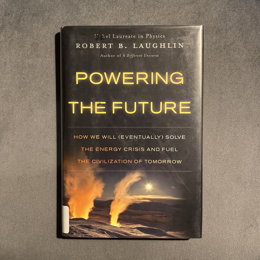 Powering the Future by Robert B. Laughlin