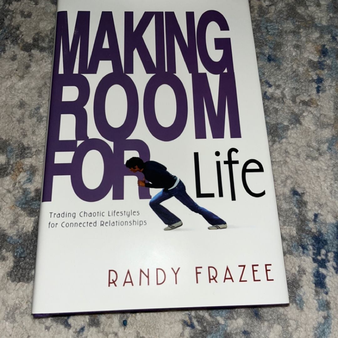 Making Room for Life by Randy Frazee, Hardcover | Pangobooks