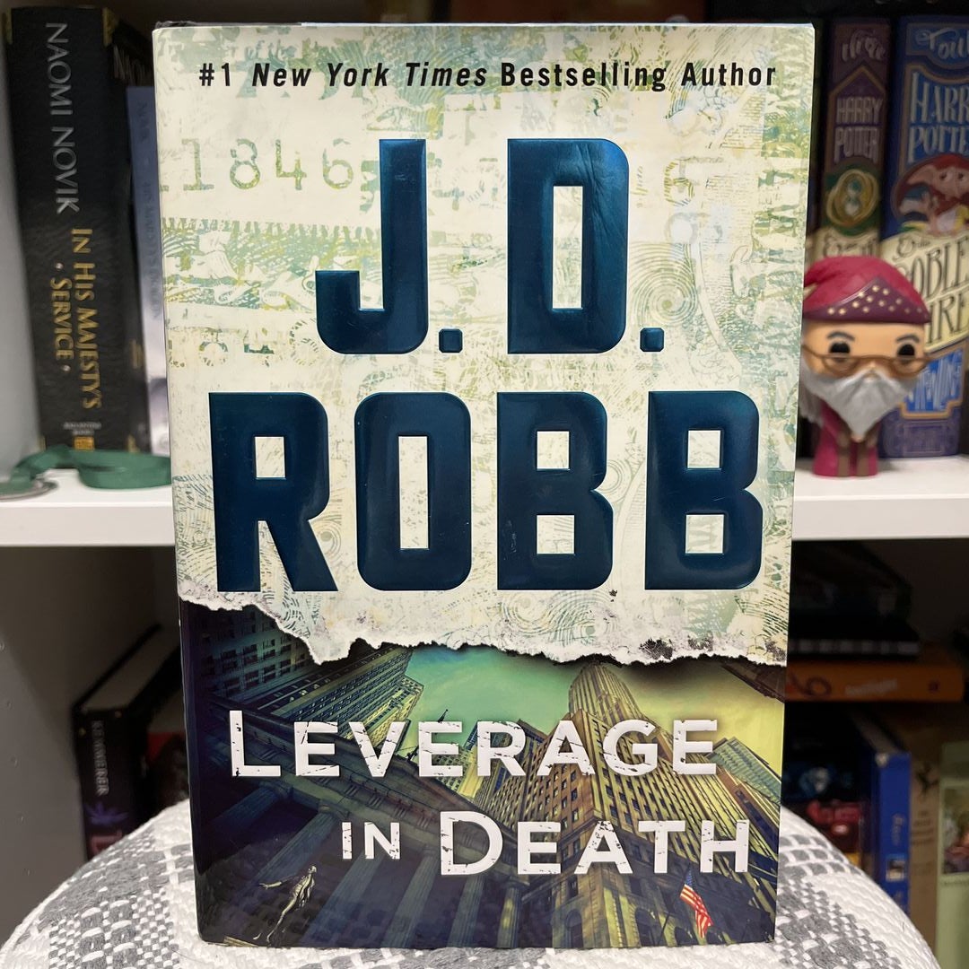 Leverage in Death by J. D. Robb