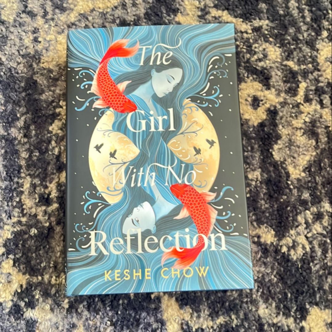 The Girl with no Reflection (Fairyloot Edition) by Keshe Chow ...