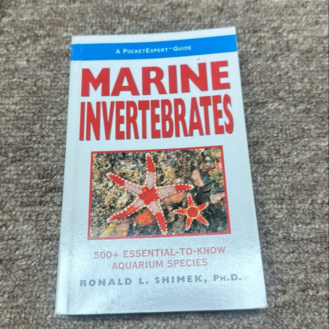A PocketExpert Guide to Marine Invertebrates by Ronald Shimek