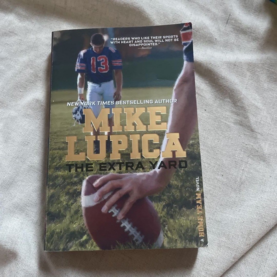 The Extra Yard by Mike Lupica