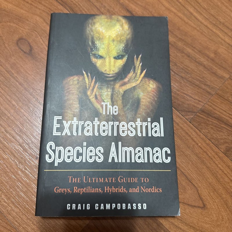 The Extraterrestrial Species Almanac by Craig Campobasso