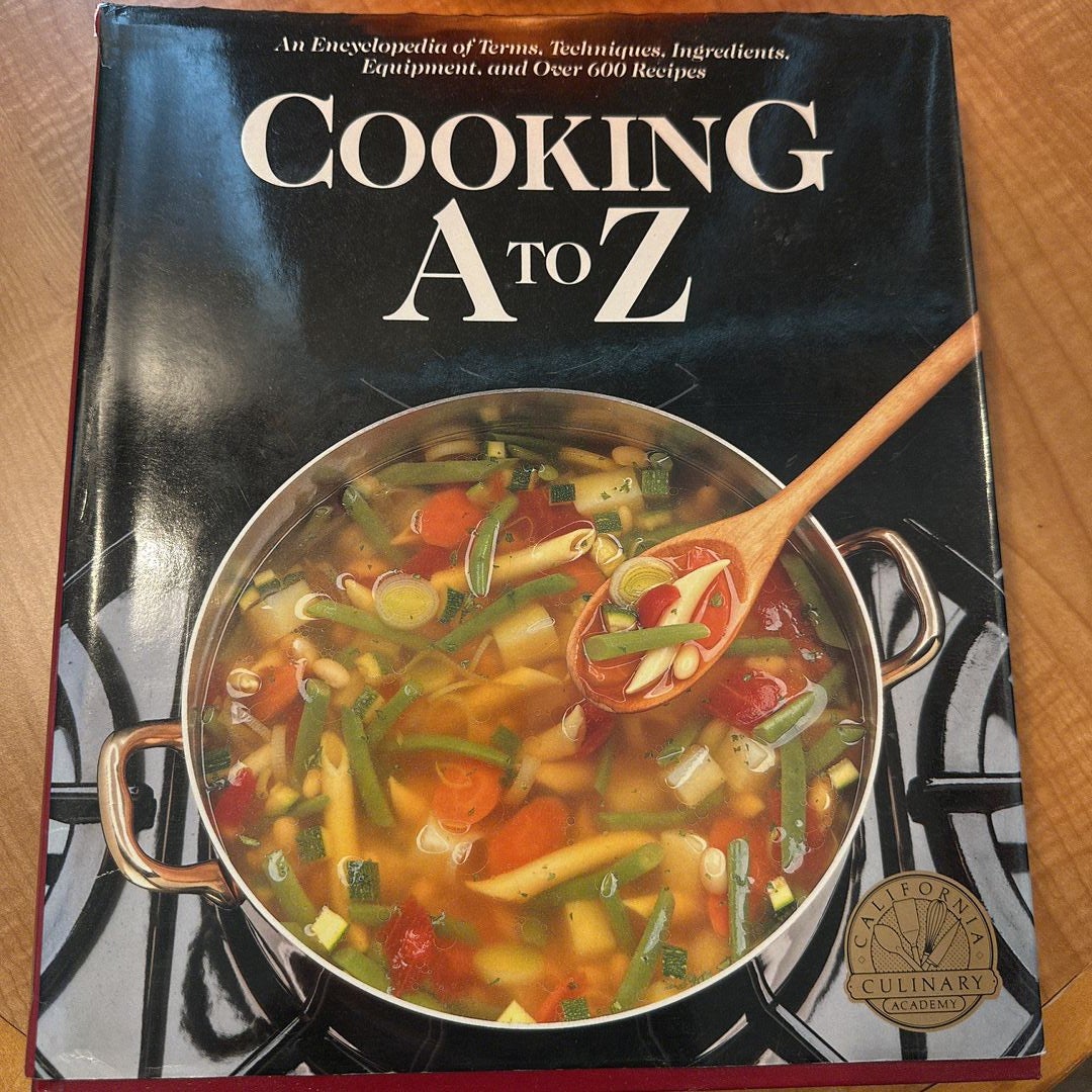 Cooking A to Z by Jane Horn, Janet Kessel Fletcher, Gary Hespenheide