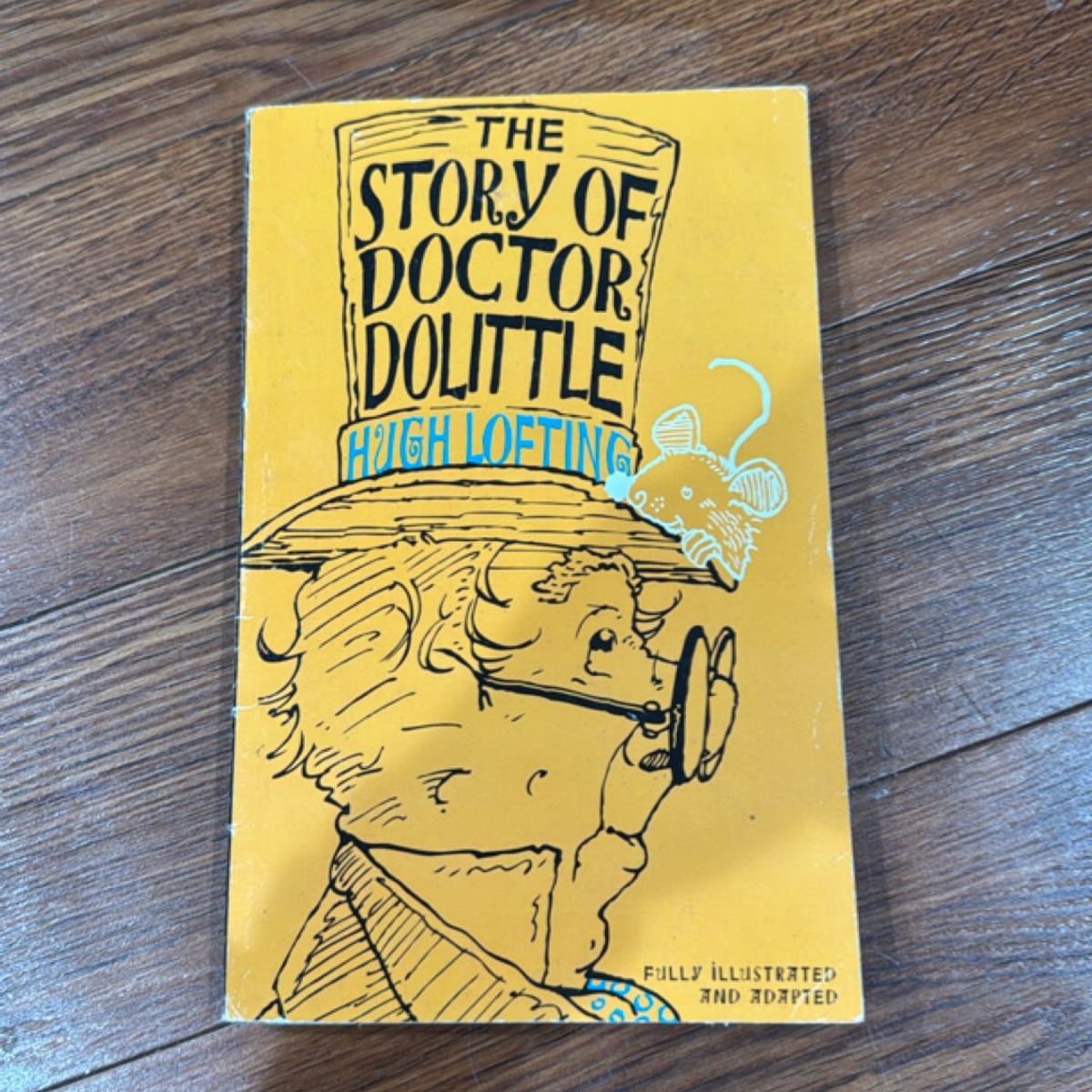 The Story of Doctor Dolittle, condensed and adapted by Hugh Lofting