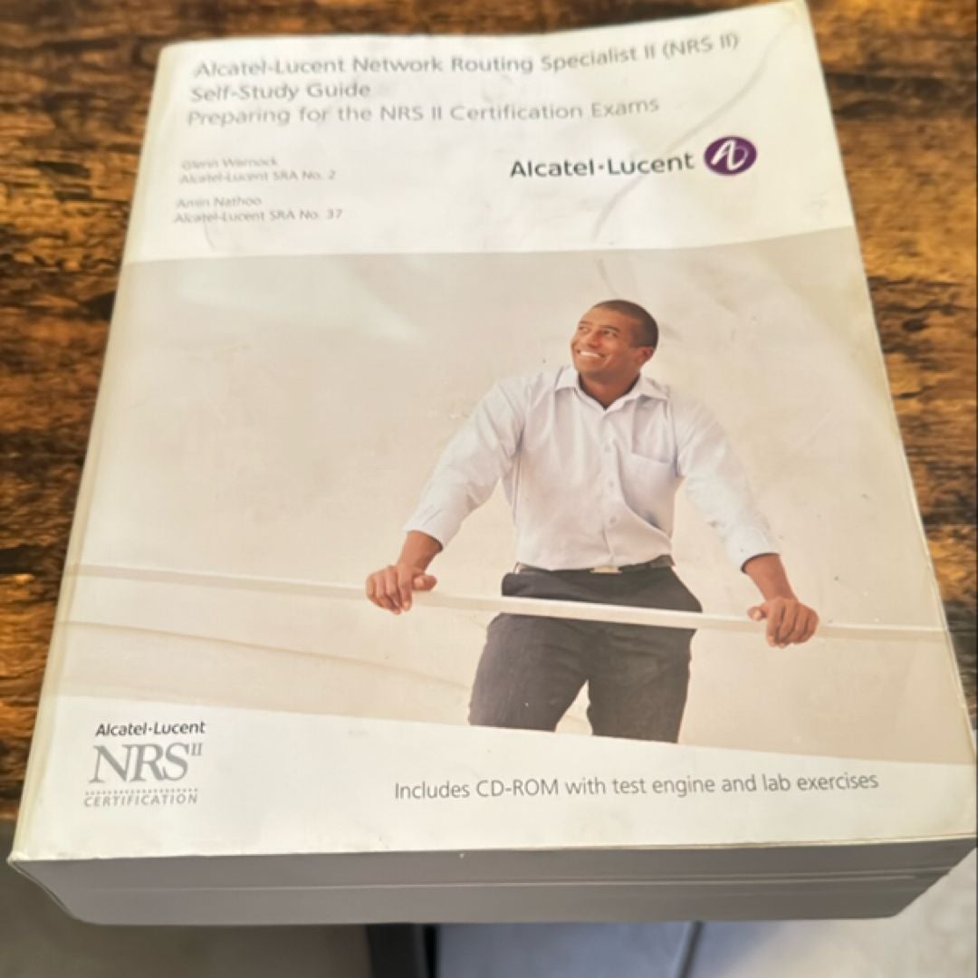Alcatel-Lucent Network Routing Specialist II (NRS II) Self-Study Guide ...