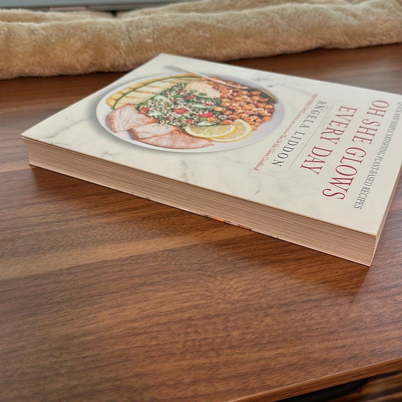 Oh She Glows Every Day by Angela Liddon