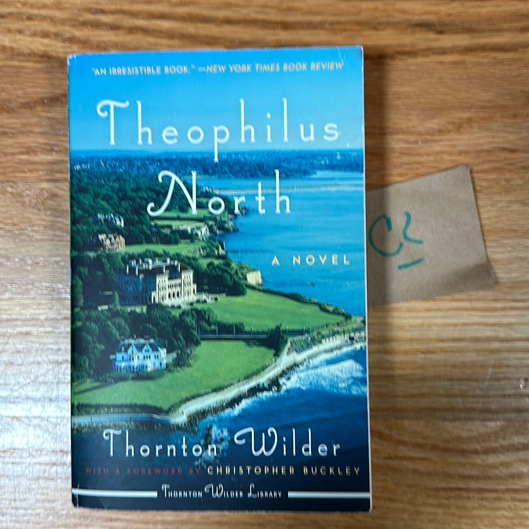 Theophilus North by Thornton Wilder