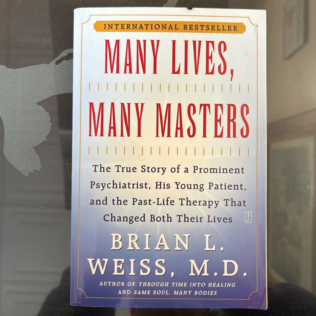 Many Lives, Many Masters Many Lives, Many Masters