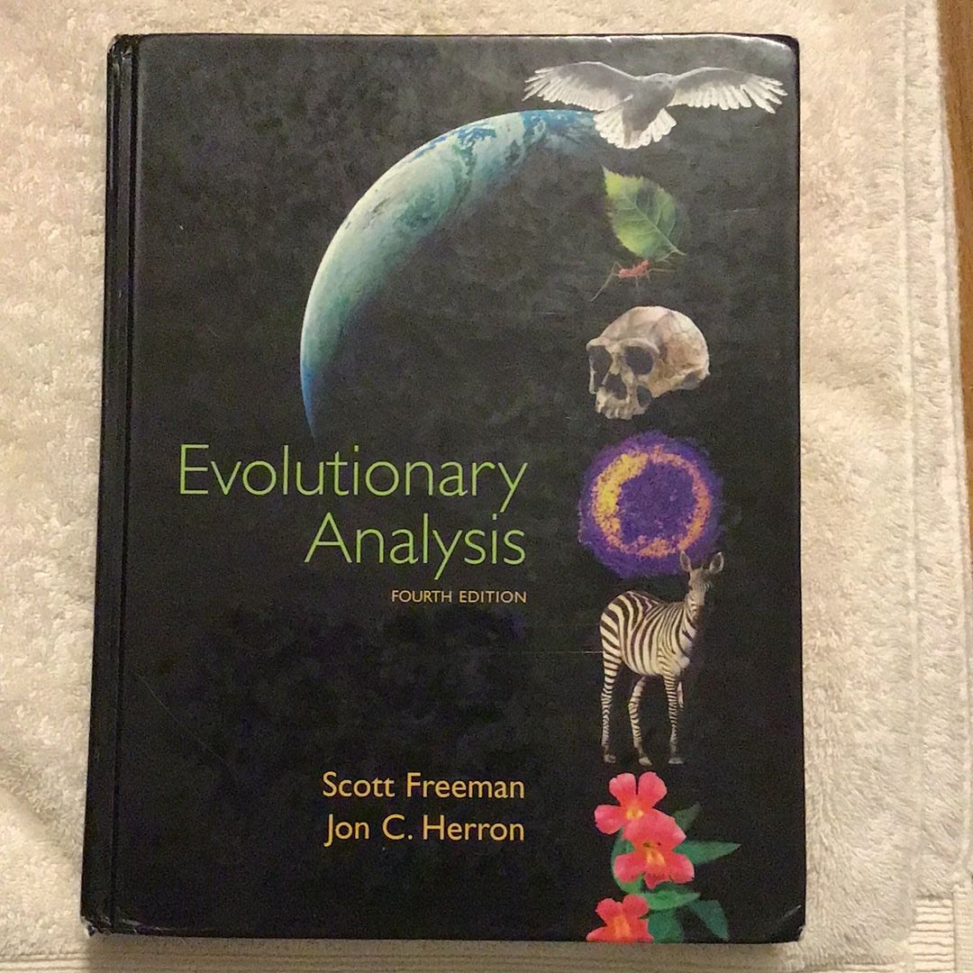 Evolutionary Analysis by Scott Freeman, Jon C. Herron
