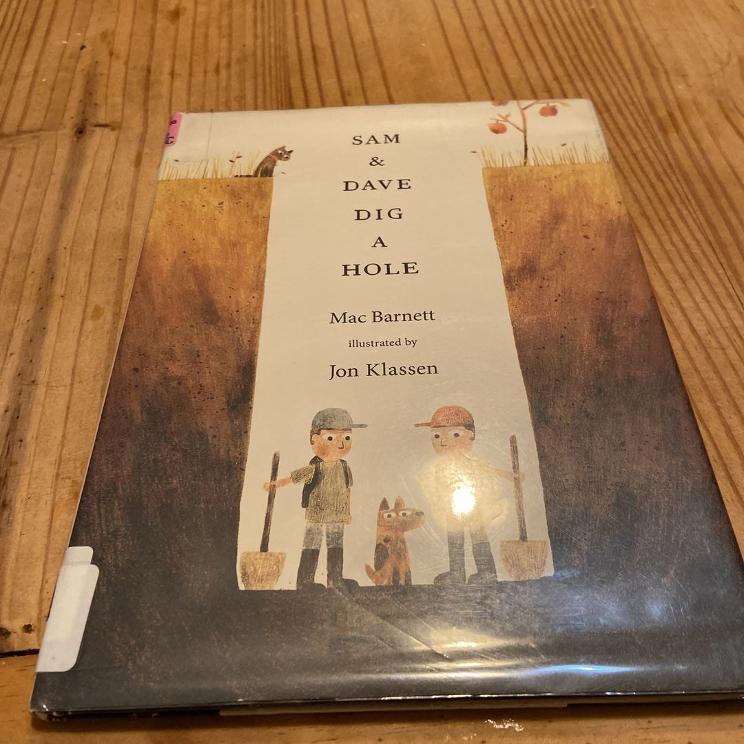 Sam and Dave Dig a Hole by Mac Barnett, Hardcover | Pangobooks