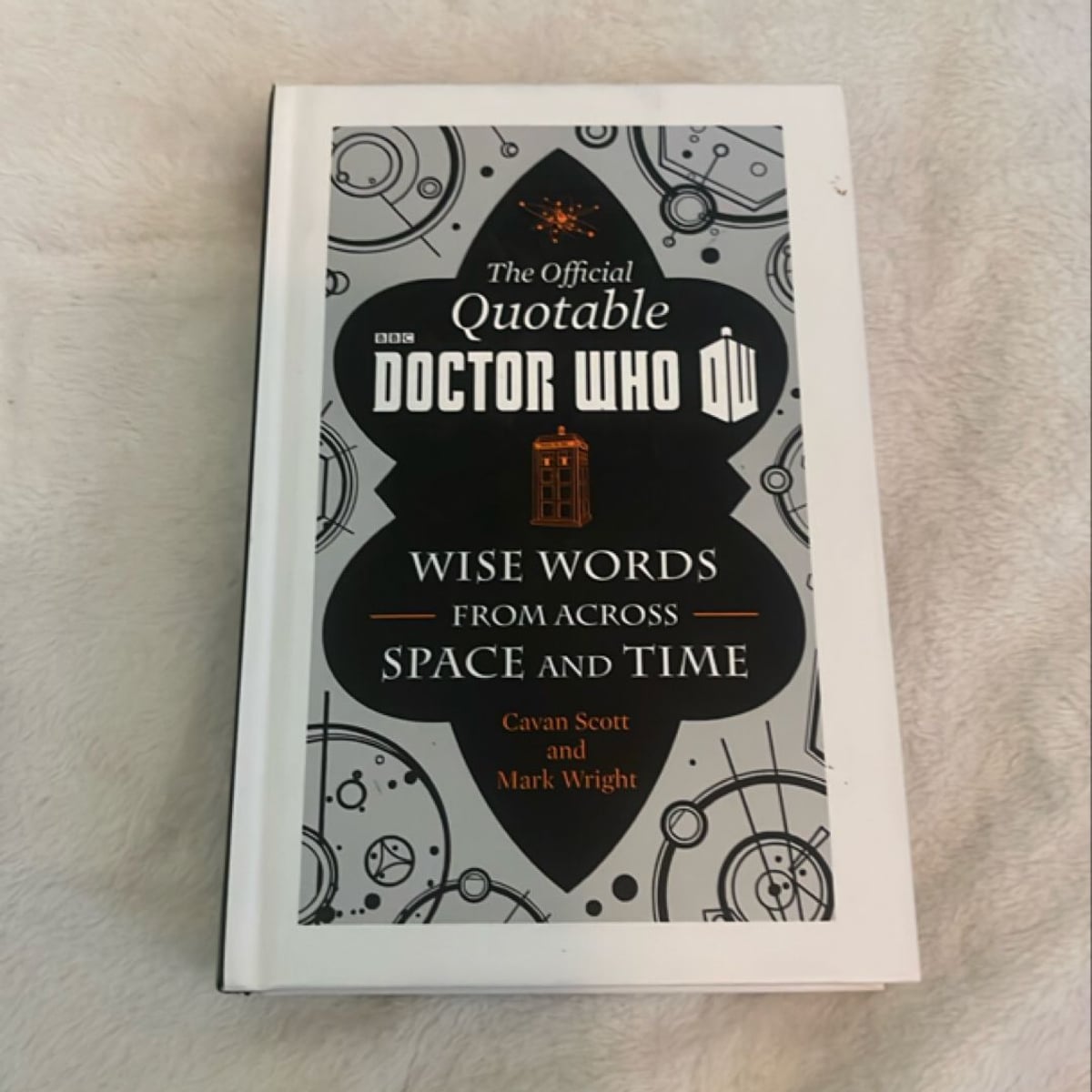 The Official Quotable Doctor Who by Cavan Scott, Mark Wright