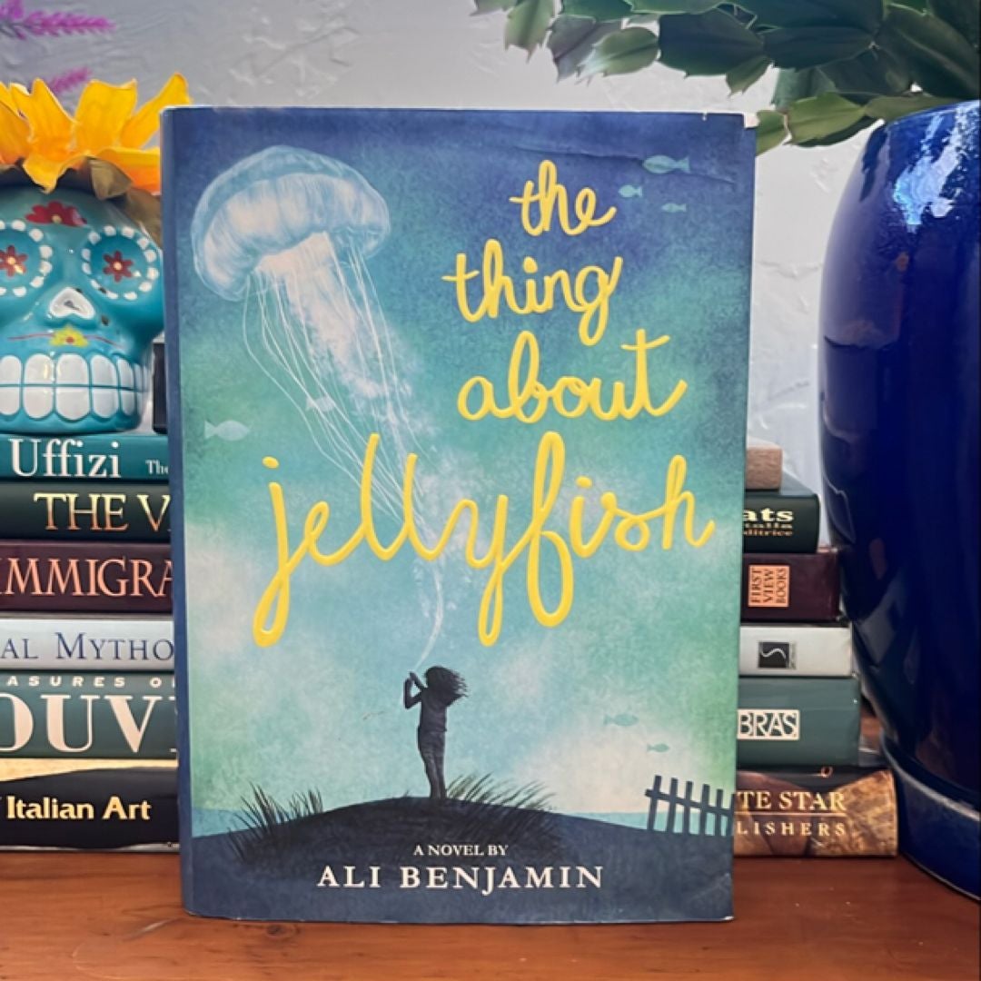 The Thing about Jellyfish by Ali Benjamin