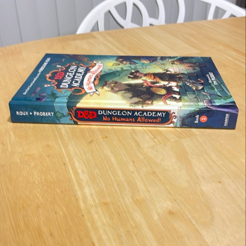 Dungeons and Dragons: Dungeon Academy: No Humans Allowed! by Madeleine Roux