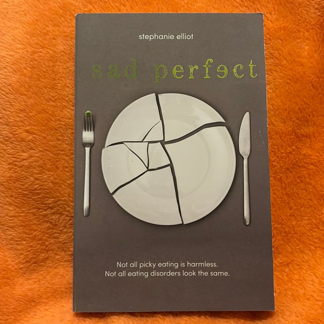 Sad Perfect by Stephanie Elliot