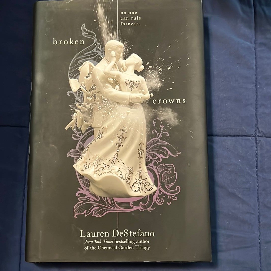 Broken Crowns by Lauren DeStefano