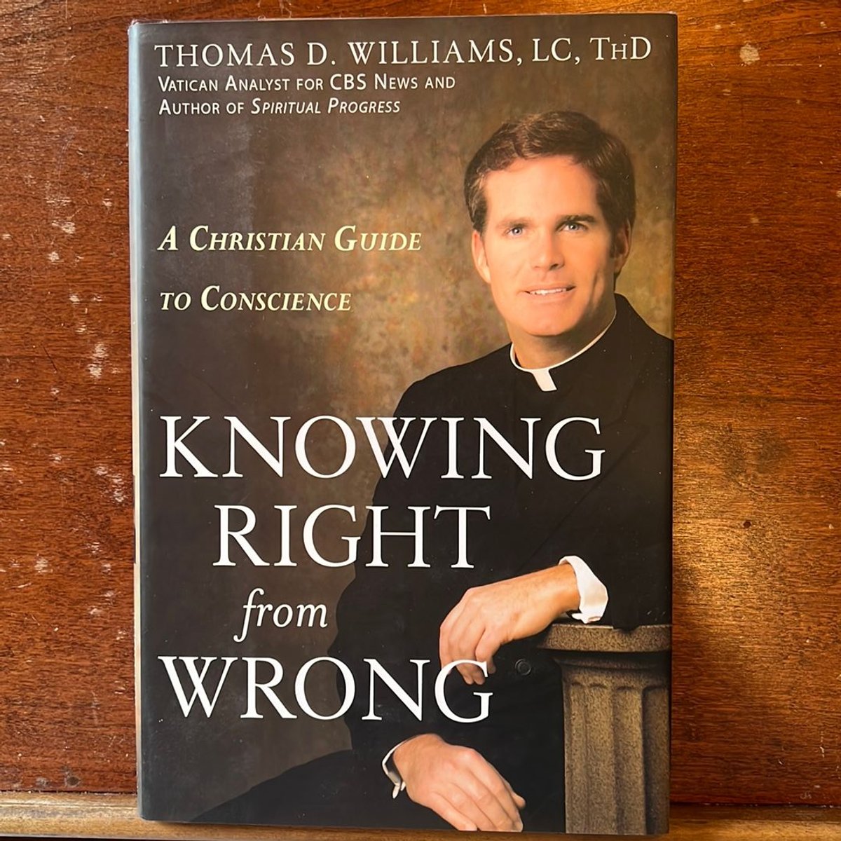 Knowing Right from Wrong by Thomas D. Williams