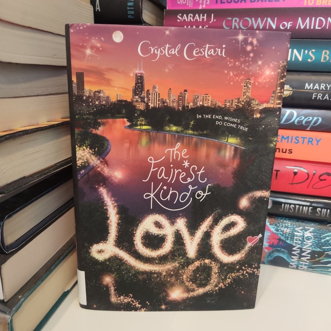 The Fairest Kind of Love by Crystal Cestari