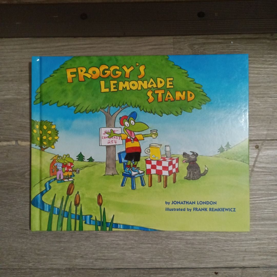 Froggy's Lemonade Stand by Jonathan London, Hardcover | Pangobooks