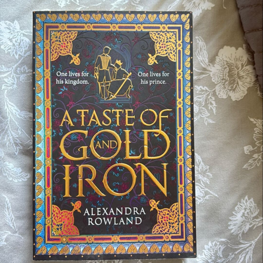A Taste of Gold and Iron by Alexandra Rowland