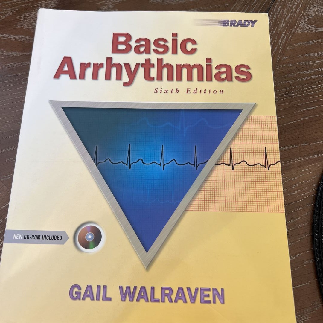 Basic Arrhythmias by Gail Walraven